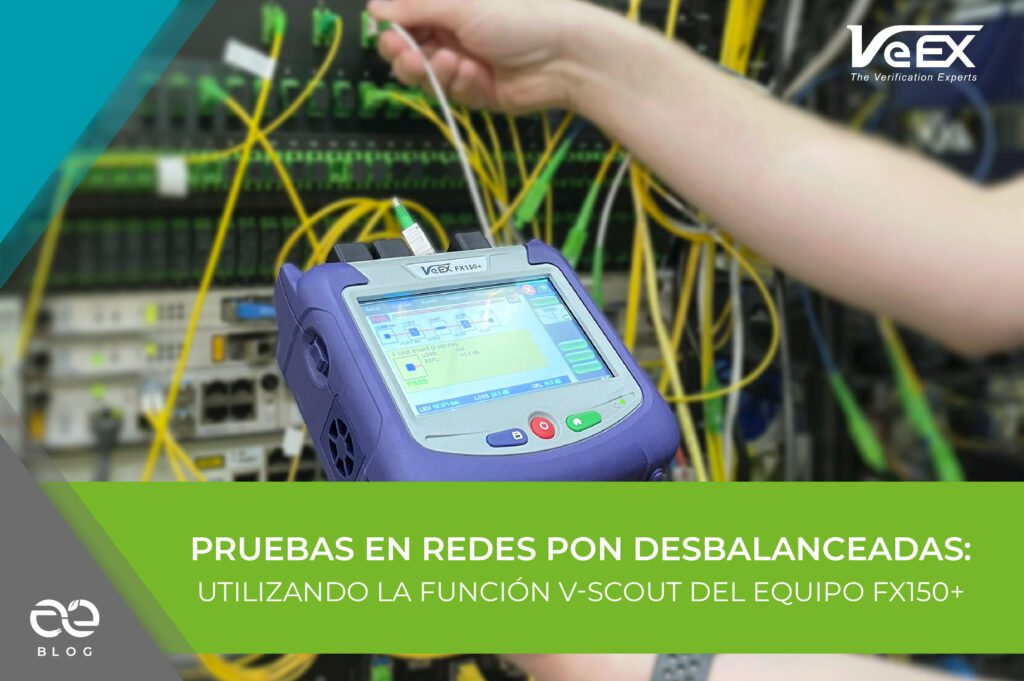 Pruebas en redes PON desbalanceadas - Espa Elec